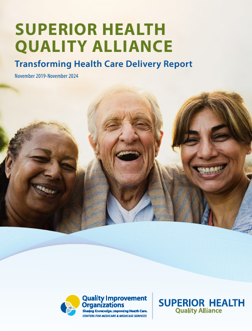 Superior Health Quality Alliance Report Highlights Improvements in Care ...